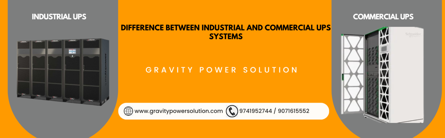 Top 5 Key Difference Between Industrial and Commercial UPS Systems Top 5 Key Difference Between Industrial and Commercial UPS Systems