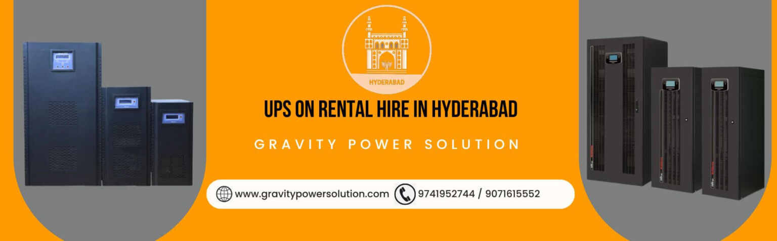 హైదరాబాద్‌లో UPS అద్దె సేవలు | Gravity Power Solution